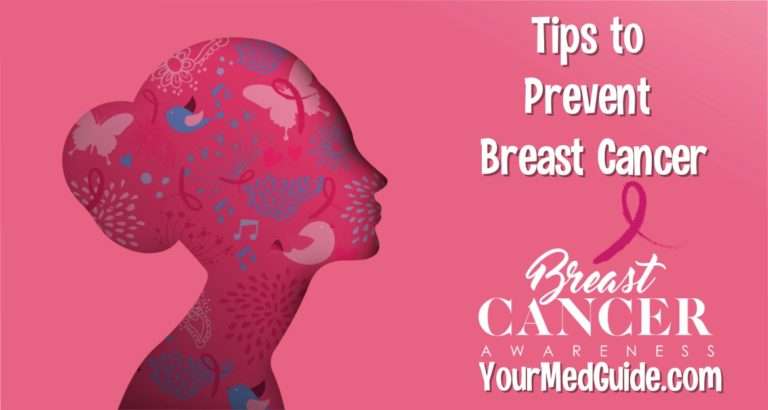 10 Easy Tips to Prevent Breast Cancer - Your Med Guide