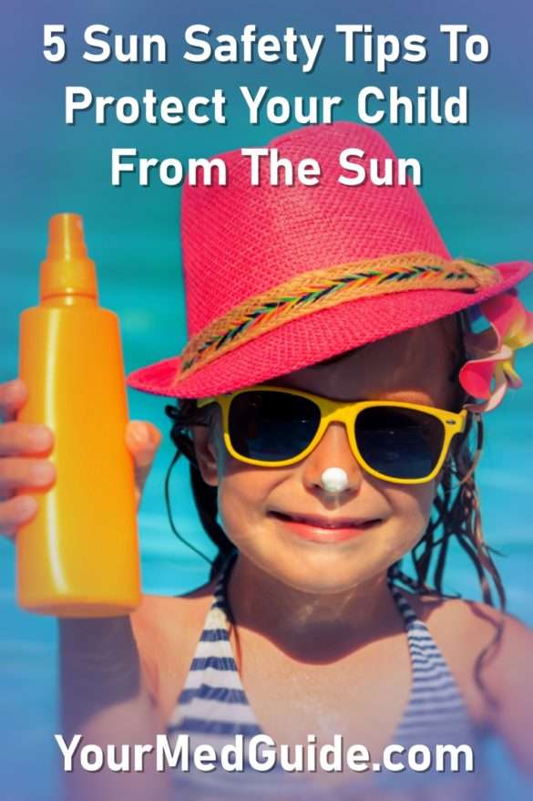 5 sun safety tips to protect your child from the sun - Your Med Guide