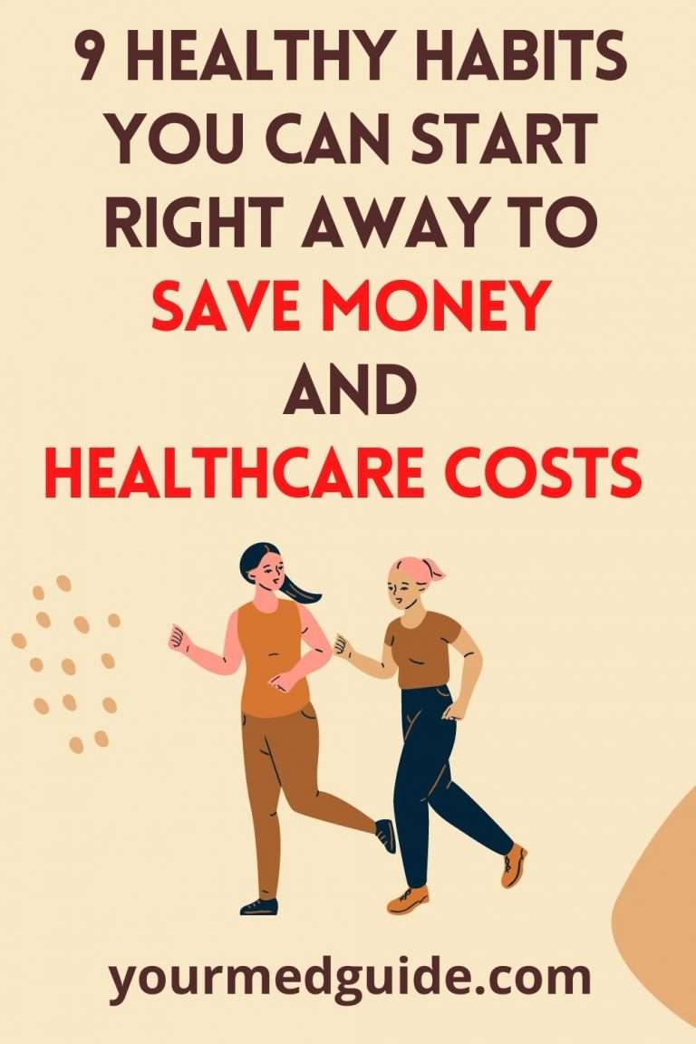 9 Healthy Habits to Start Saving Money and Healthcare Costs - Your Med ...
