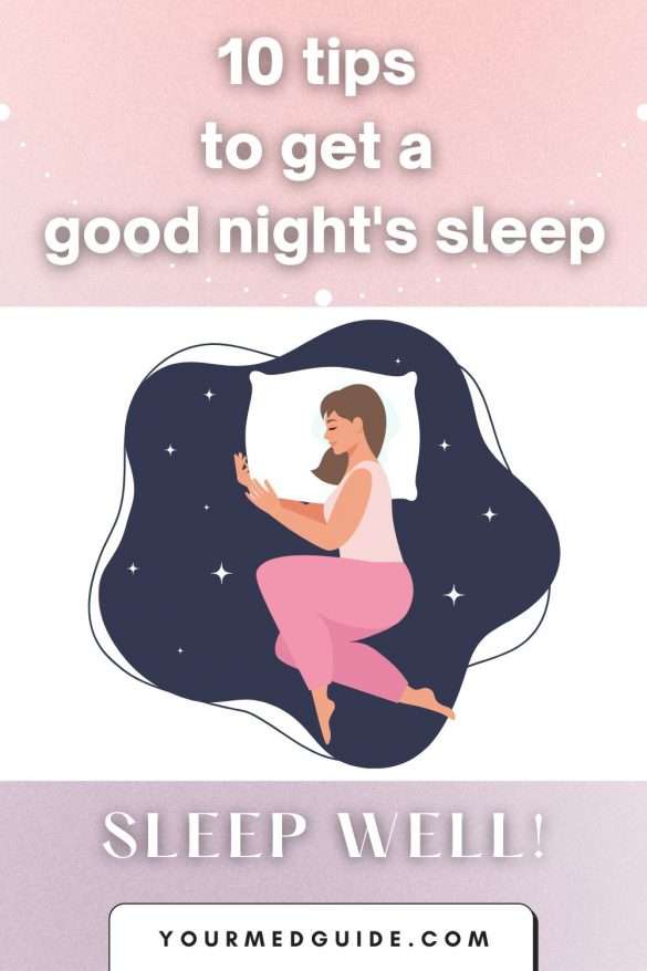 Need a Good Night's Sleep? 10 Easy Things You Should Do - Your Med Guide